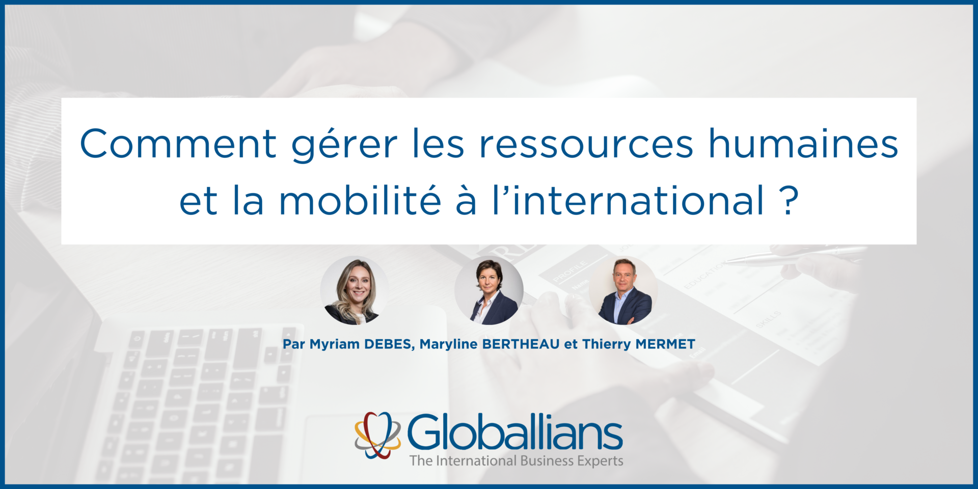 Human ressources - International mobility - Globallians